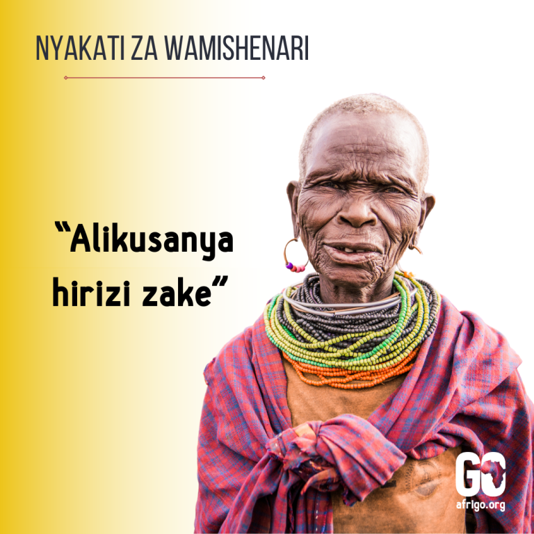 "Alikusanya hirizi zake" - nyakati za wamishenari - AfriGO